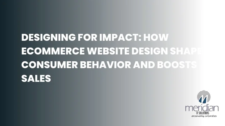 PPT - Designing for Impact How Ecommerce Website Design Shapes Consumer ...