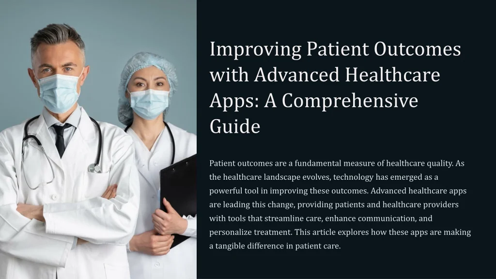 PPT - Improving Patient Outcomes with Advanced Healthcare Apps ...
