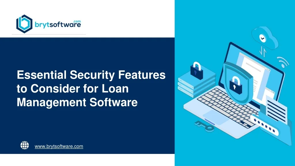 PPT - Essential Security Features to Consider for Loan Management ...