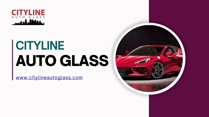 PPT - Expert Auto Glass Repair and Replacement in Surrey Cityline Auto ...