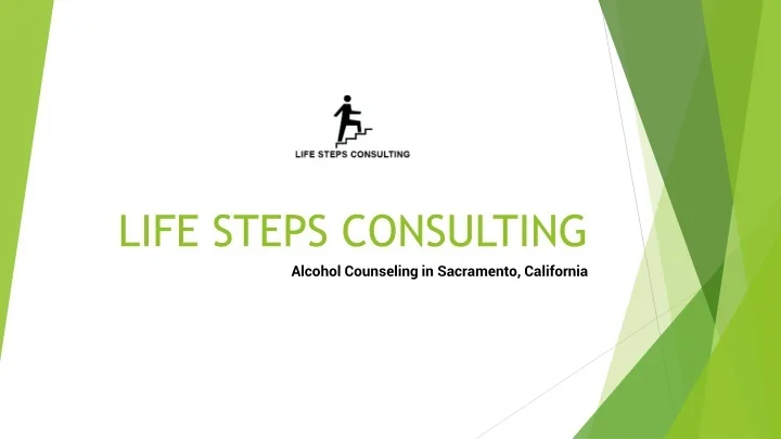 PPT - Alcohol Counseling Elk Grove-Lifestepsconsulting PowerPoint ...