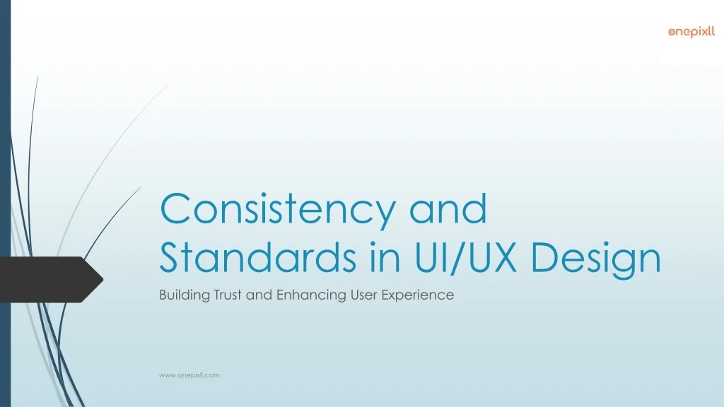 PPT - Consistency and Standards in UIUX Design PowerPoint Presentation ...