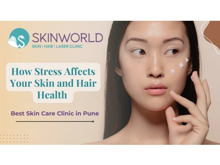 PPT - How Stress Affects Your Skin and Hair Health (3) PowerPoint ...