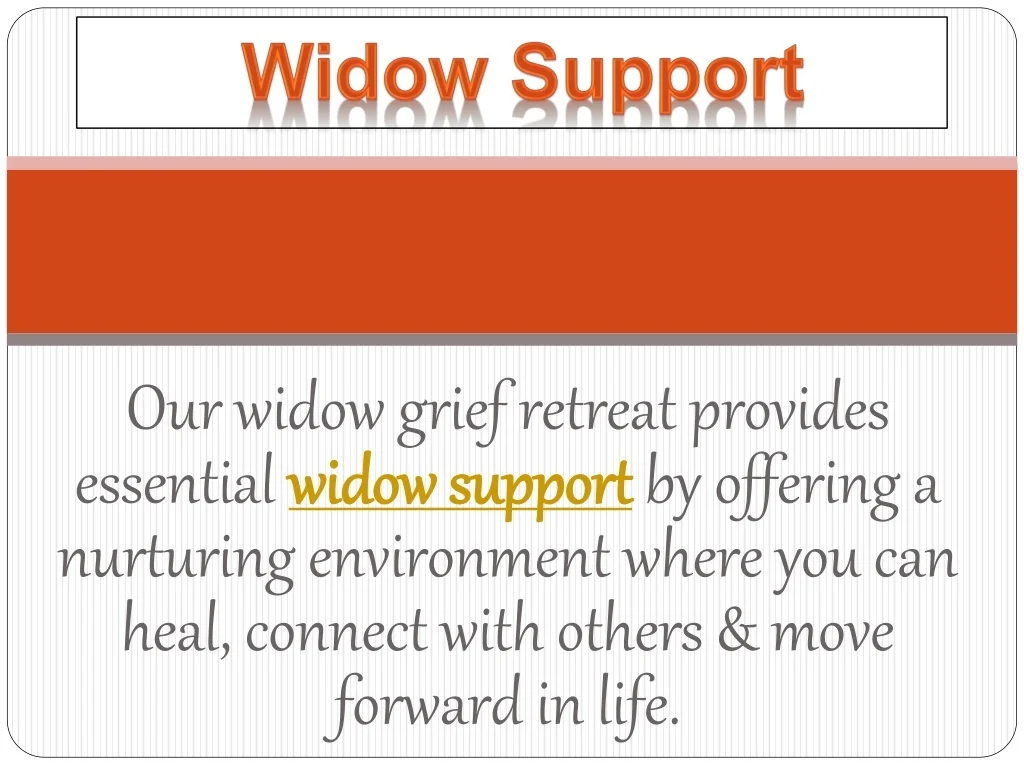 PPT - Widow Support PowerPoint Presentation, free download - ID:13514878