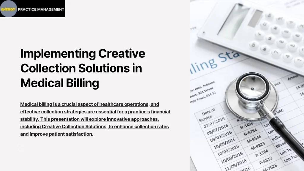 PPT - Implementing Creative Collection Solutions in Medical Billing ...