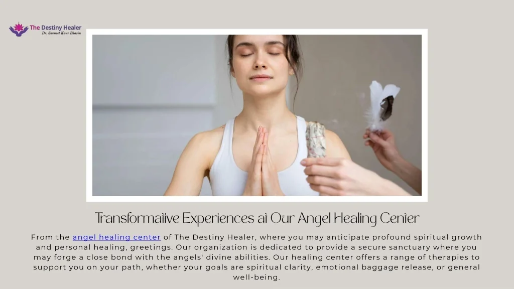 PPT - Transformative Experiences at Our Angel Healing Center PowerPoint Presentation - ID:13517138