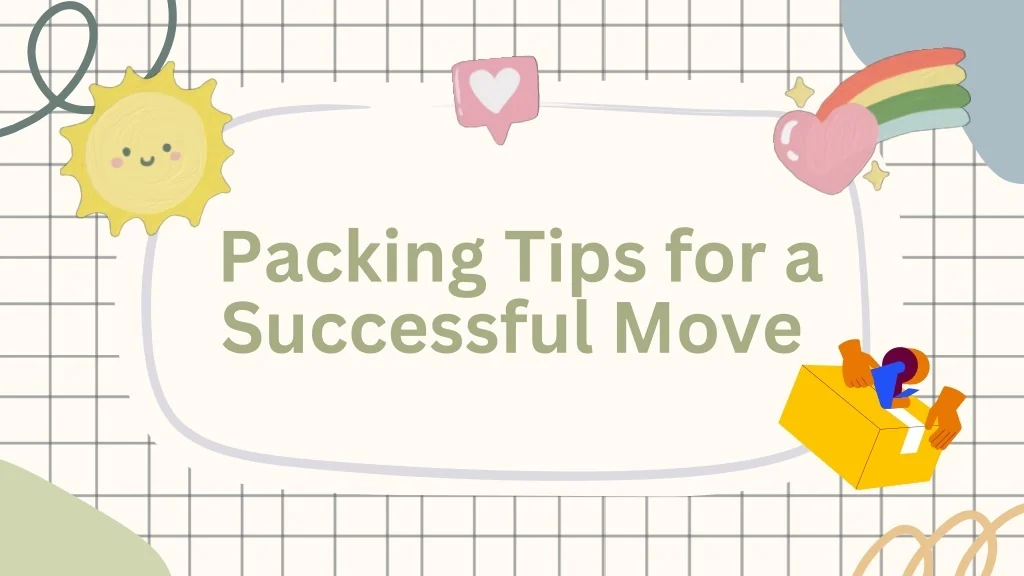 PPT - Packing Tips for a Successful Move PowerPoint Presentation, free download - ID:13521871