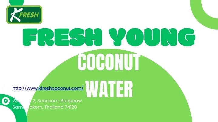 PPT - coconut water from thailand | KFresh PowerPoint Presentation ...