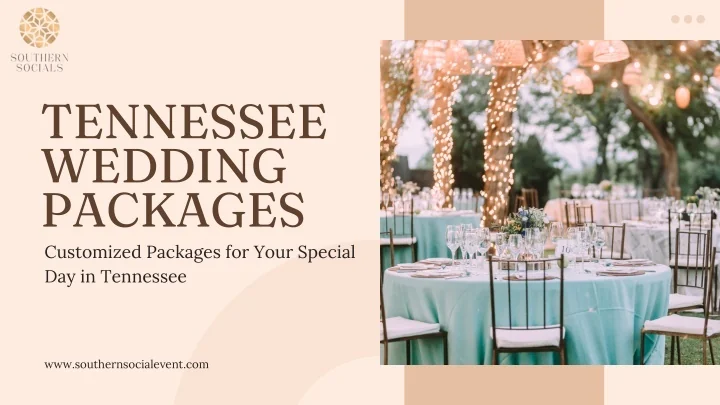 PPT - Top Tennessee Wedding Packages for a Perfect Celebration ...