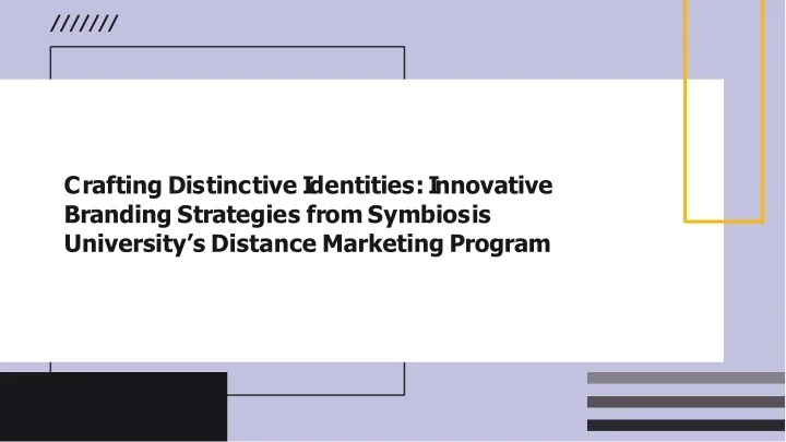 PPT - Strategic Branding Techniques Taught in Distance Marketing at ...