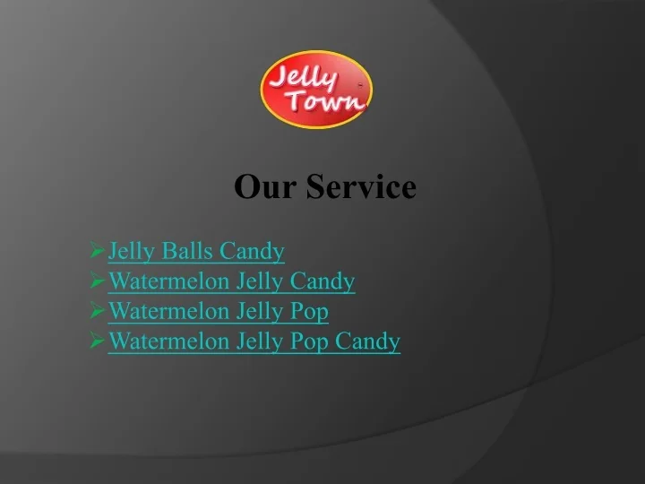 PPT - Watermelon Jelly Pop Candy – Taste the Refreshing Fun at Jelly Town PowerPoint ...