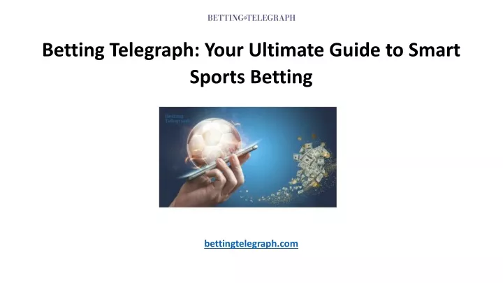 Ppt Betting Telegraph Powerpoint Presentation Free Download Id13527955