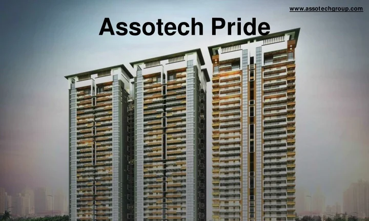 PPT - Assotech Pride - Ultra Luxury Apartments in Bhubaneswar ...
