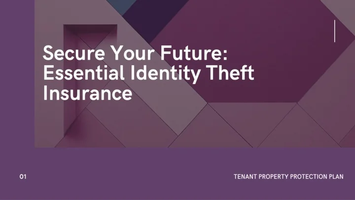 PPT - Secure Your Future: Essential Identity Theft Insurance PowerPoint ...