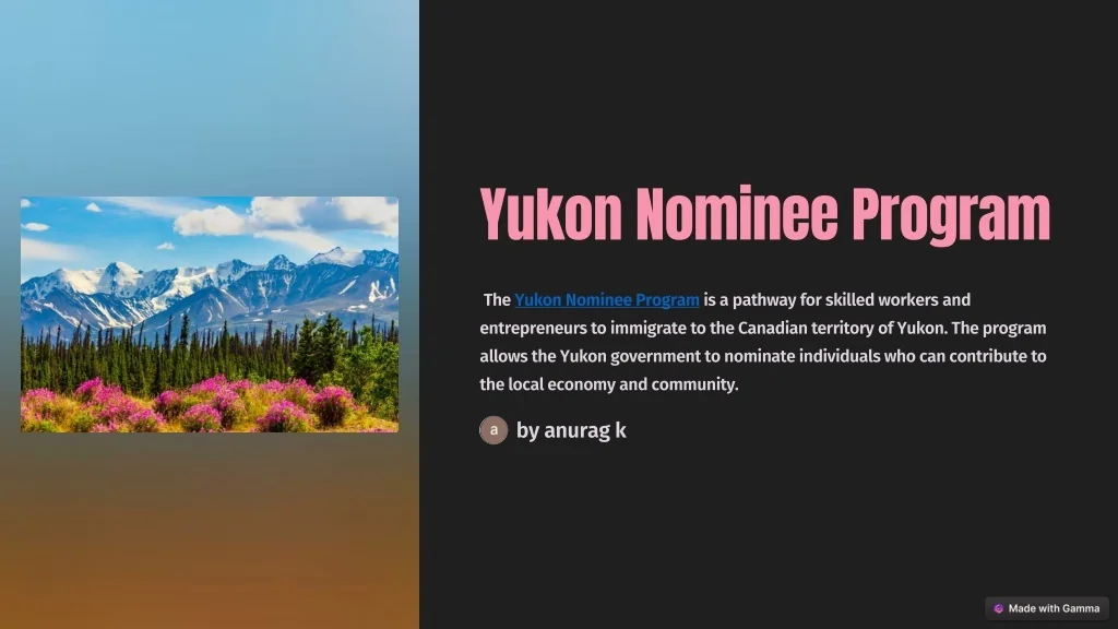 PPT - Unlock Your Future with the Yukon Nominee Program: A Pathway to Canadian Immigra ...