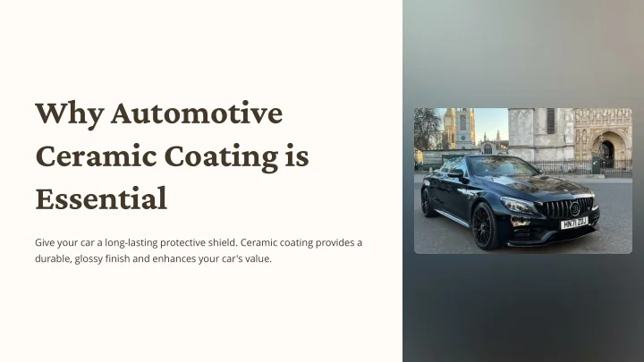 PPT - Why the Best Automotive Ceramic Coating is Essential for Your Car ...