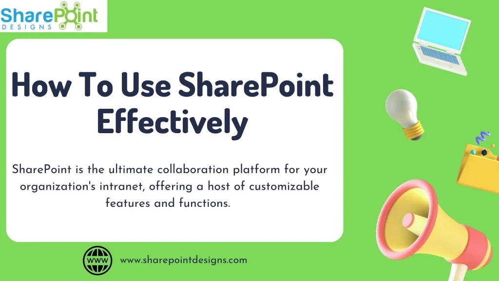 PPT - How to Use SharePoint Effectively - A Guide by SharePoint Design PowerPoint Presentation ...