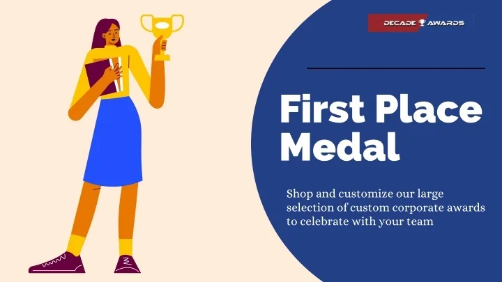 PPT - First Place Medal by Decade Awards - Celebrate Excellence with ...