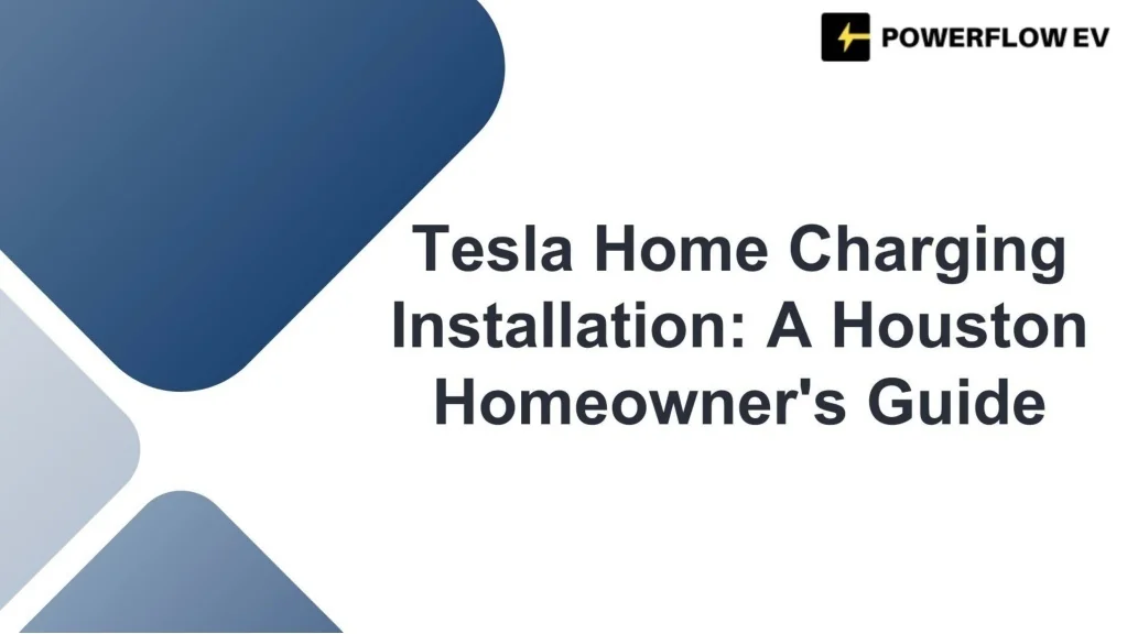 PPT - Tesla Home Charging Installation_ A Houston Homeowner's Guide(7 ...