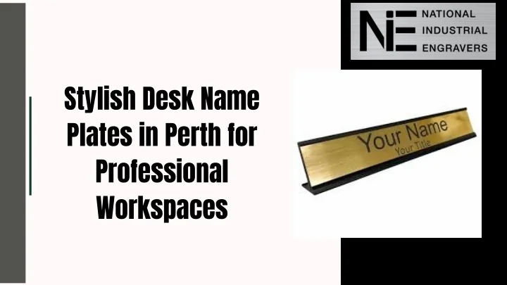 PPT - Stylish Desk Name Plates in Perth for Professional Workspaces ...