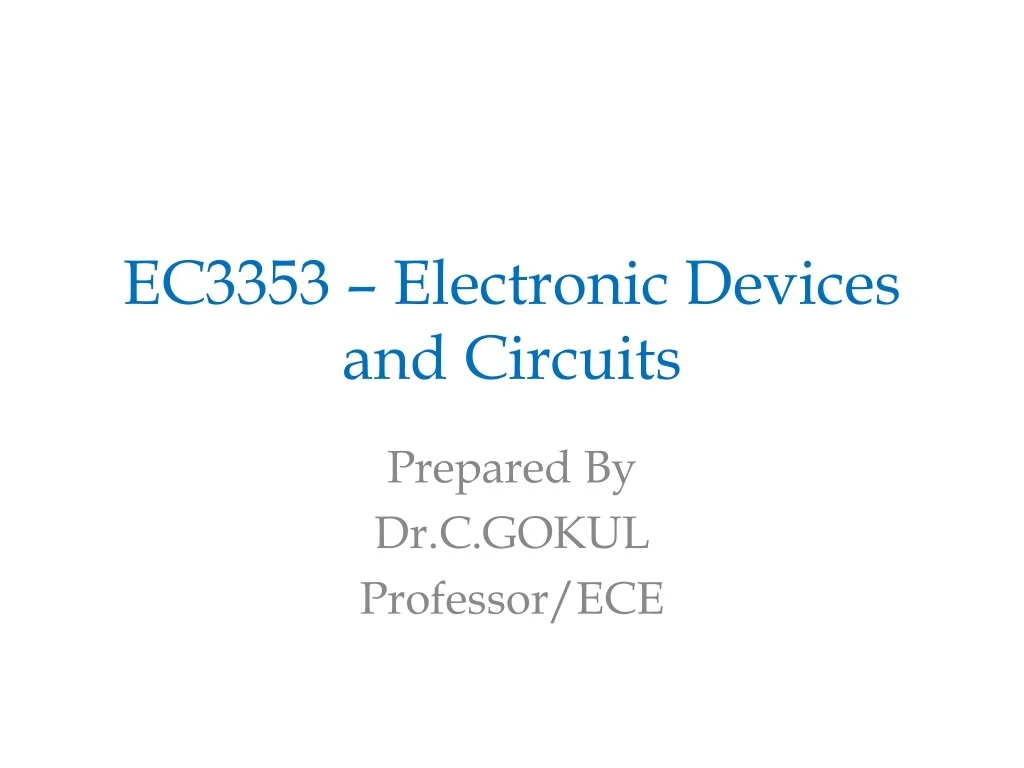 PPT - Electronic Devices and Circuits - Introduction PowerPoint ...