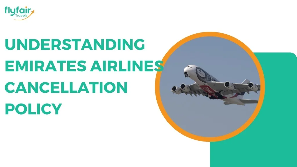 PPT - Understanding Emirates Airlines Cancellation Policy PowerPoint ...