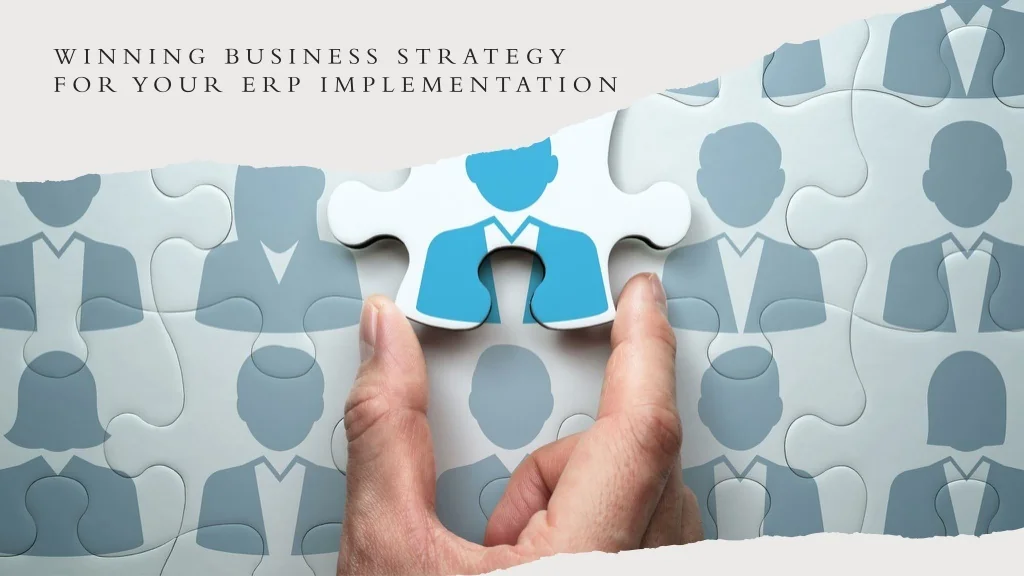 PPT - Winning Business Strategy for Your ERP Implementation PowerPoint ...
