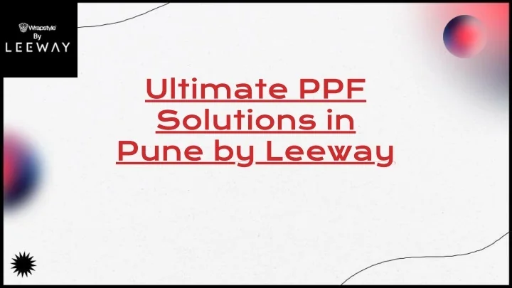 PPT - Discover the Ultimate Xpel PPF in Pune: The Best Protection for ...