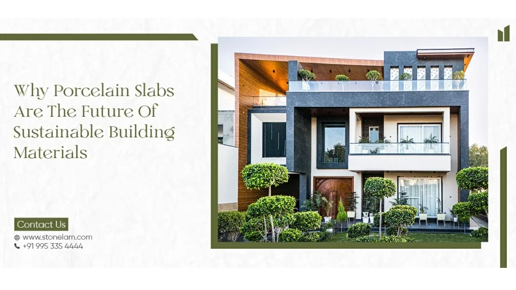 PPT - Why Porcelain Slabs Are the Future of Sustainable Building ...