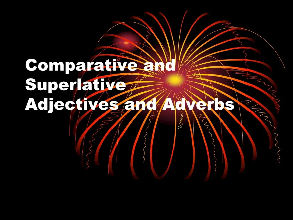 PPT - Comparative_and_Superlative PowerPoint Presentation, free ...