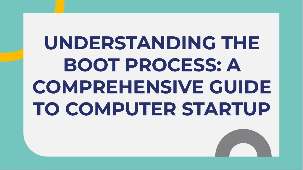 PPT - understanding-the-boot-process-a-comprehensive-guide-to-computer-startup PowerPoint ...