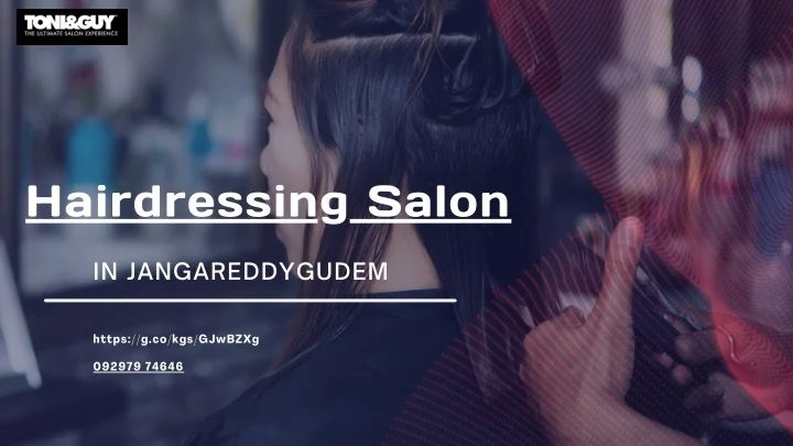 PPT - Premium Hairdressing Salon in Jangareddygudem PowerPoint ...
