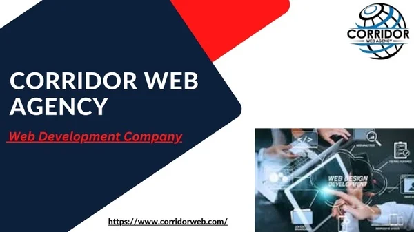 PPT - Website Development-Corridor Web Agency PowerPoint Presentation, free download - ID:13558205