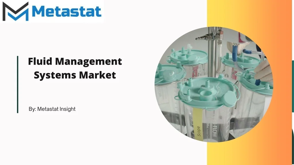 PPT - Fluid Management Systems Market PowerPoint Presentation, free ...