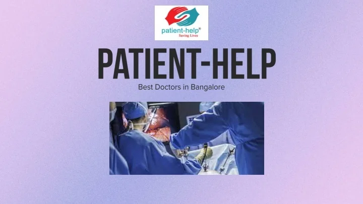 PPT - Inguinal Hernia Surgery in Bangalore by Patient-Help PowerPoint ...