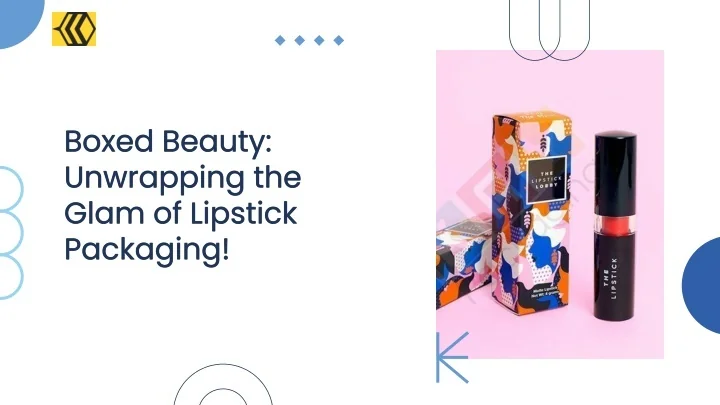 PPT - boxed-beauty-unwrapping-the-glam-of-lipstick-packaging PowerPoint ...