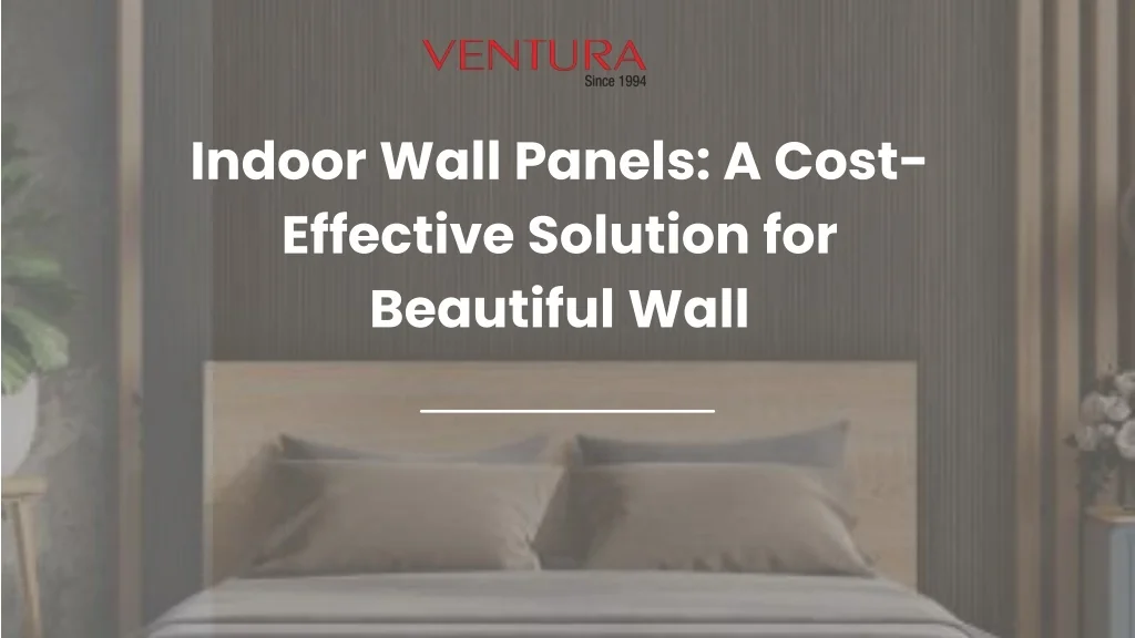 PPT - Indoor Wall Panels A Cost-Effective Solution for Beautiful Wall ...