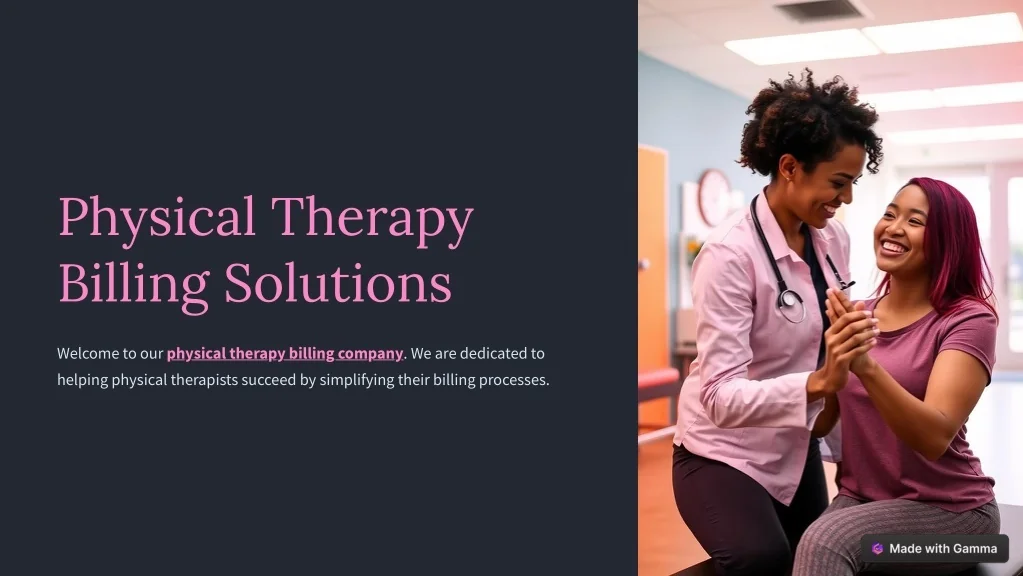 PPT - Physical-Therapy-Billing-Solutions PowerPoint Presentation, free ...