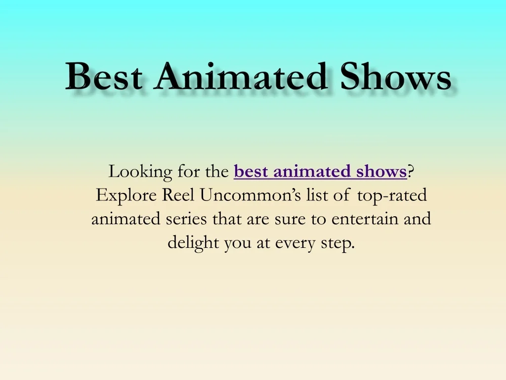 PPT - Best Animated Shows PowerPoint Presentation, free download - ID ...