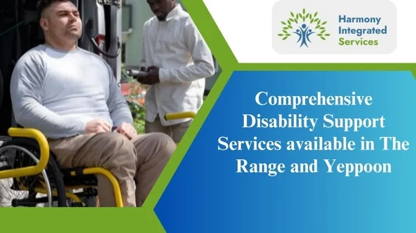 PPT - Comprehensive Disability Support Services available in The Range ...