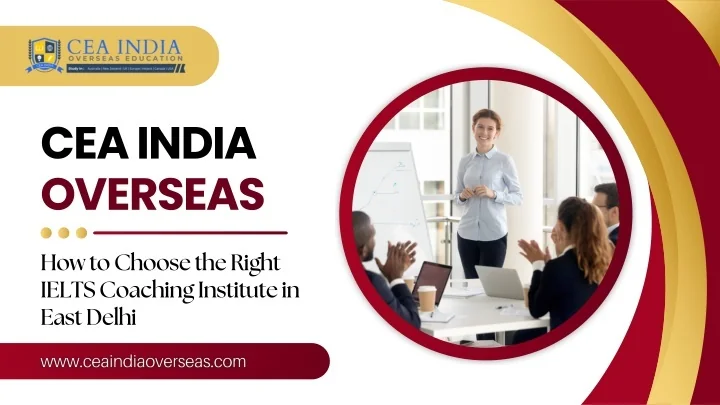 PPT - How to Choose the Right IELTS Coaching Institute in East Delhi ...