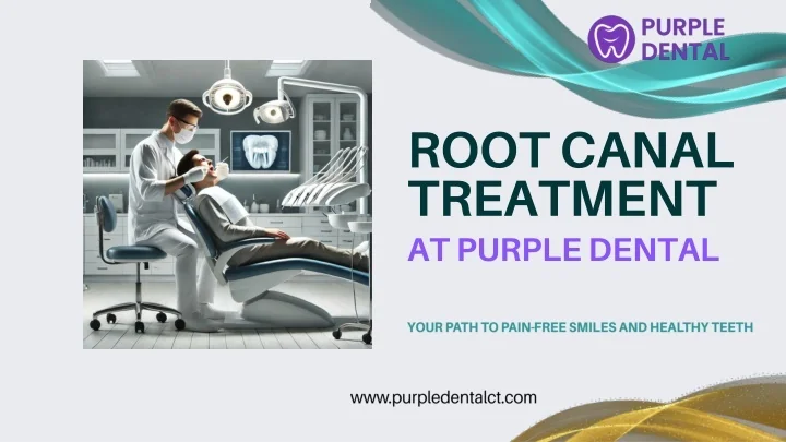 PPT - Root Canal Treatment at Purple Dental Clinic PowerPoint ...