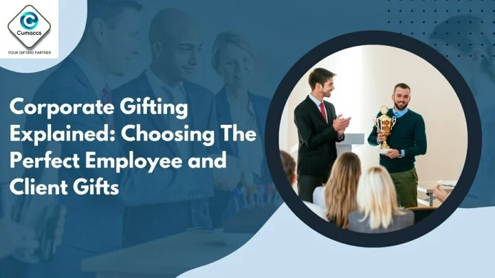 PPT - Corporate Gifting Explained How to Choose the Perfect Employee ...