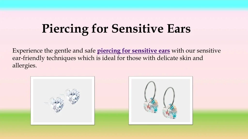 PPT - Piercing for Sensitive Ears PowerPoint Presentation, free ...