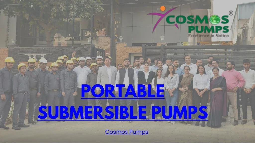 PPT - Portable Submersible Pumps- cosmos pumps PowerPoint Presentation ...