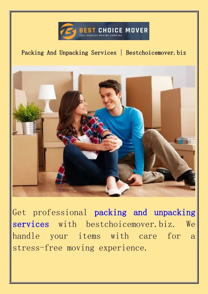 PPT - Packing And Unpacking Services Bestchoicemover.biz PowerPoint Presentation - ID:13595187