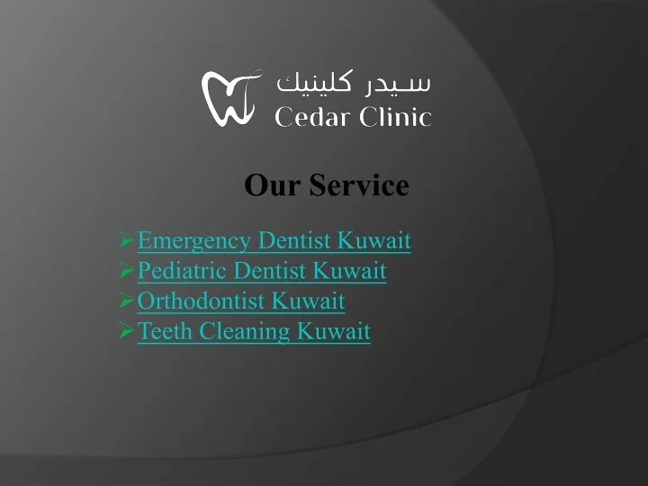 PPT - Cedar Clinic: Trusted Pediatric Dentist in Kuwait for Your Child’s Dental Health ...