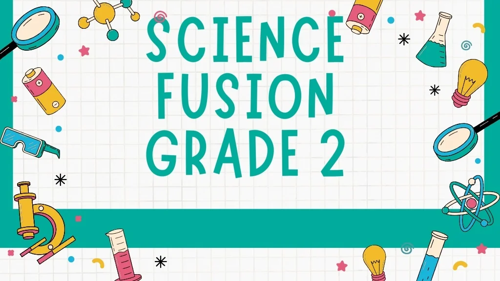 PPT - science fusion grade 2 PowerPoint Presentation, free download ...