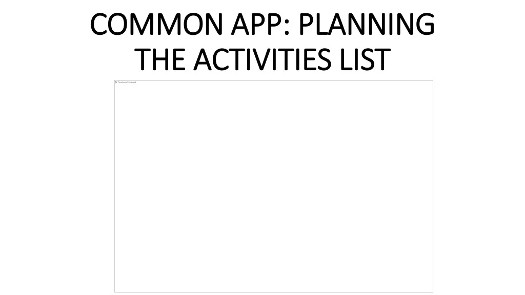 PPT - Common App - Learn Planning the Activity List with Rostrum ...