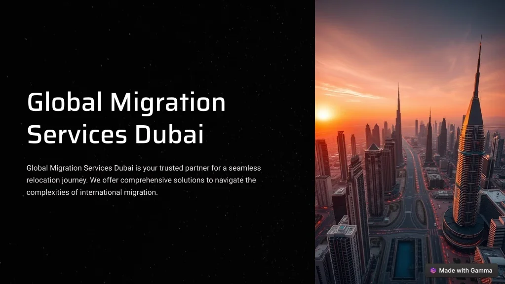 PPT - Global-Migration-Services-Dubai PowerPoint Presentation, free ...